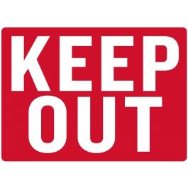 Keep Out Sign - Shop Now At Barr Display, Your Display Fixture Superstore
